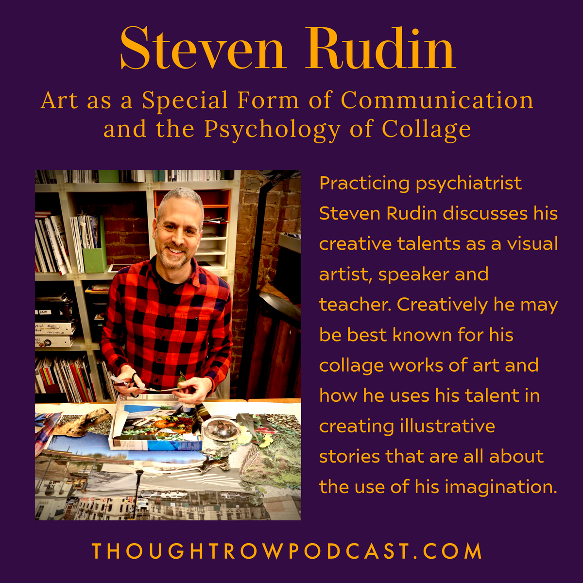 Season 2 - Ep: 7: Steven Rudin - Art as a Special Form of Communicatio ...