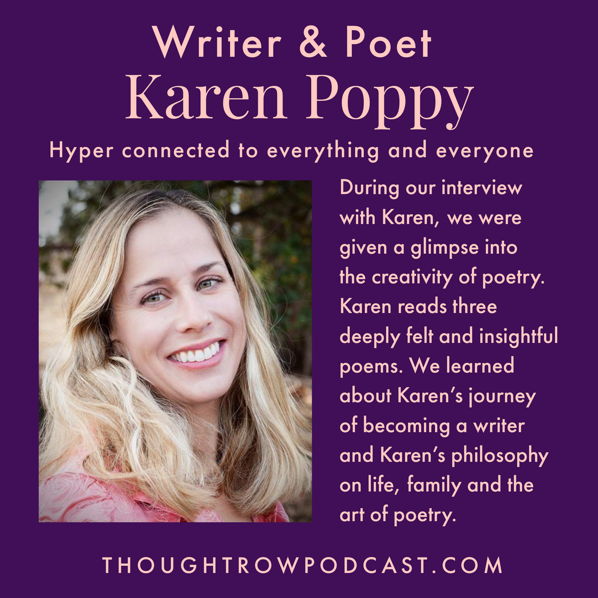 Season 2 - Ep: 8: Karen Poppy - Hyperconnected to Everything and Every ...